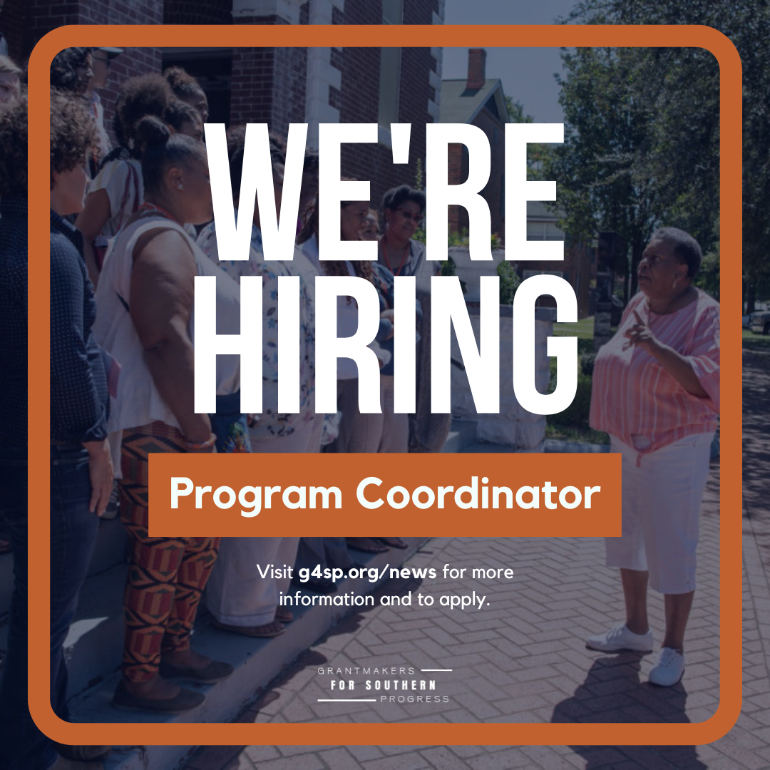 We're Hiring: Program Coordinator - Grantmakers for Southern Progress